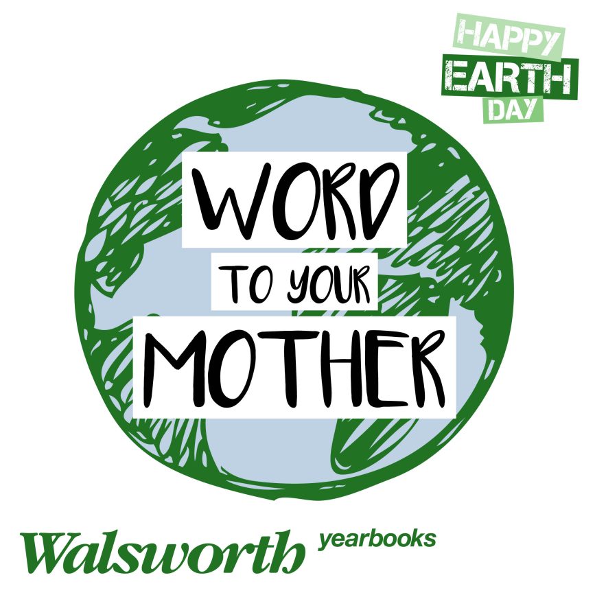 Celebrate Earth Day with Spring Cleaning | Walsworth Yearbooks