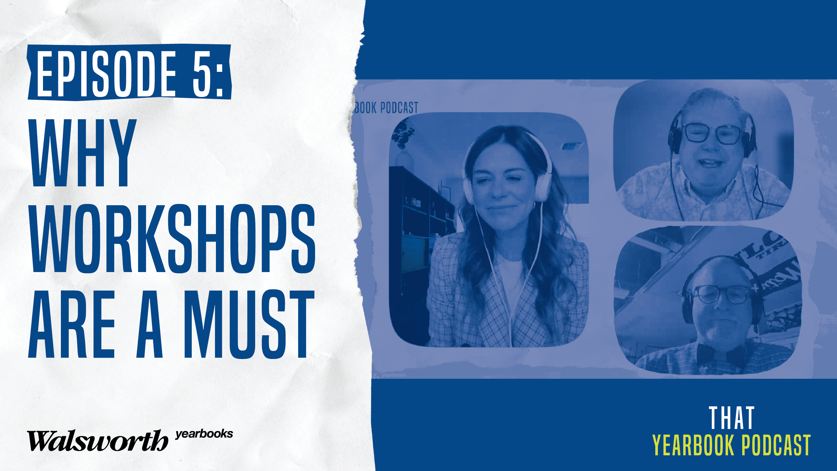 Why Workshops are a Must for Your Staff | That Yearbook Podcast